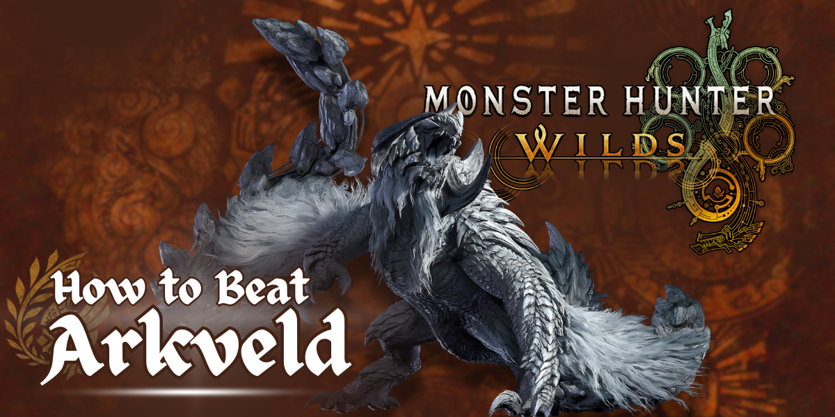 How to Beat Arkveld in Monster Hunter Wilds - SEAGM News